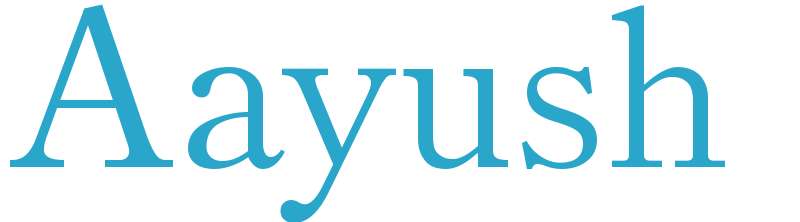 Aayush - Name for Boys - Meaning, Popularity and Origin