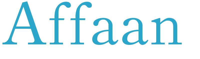 Affaan - Name for Boys - Meaning, Popularity and Origin