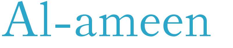Al-ameen - Name for Boys - Meaning, Popularity and Origin