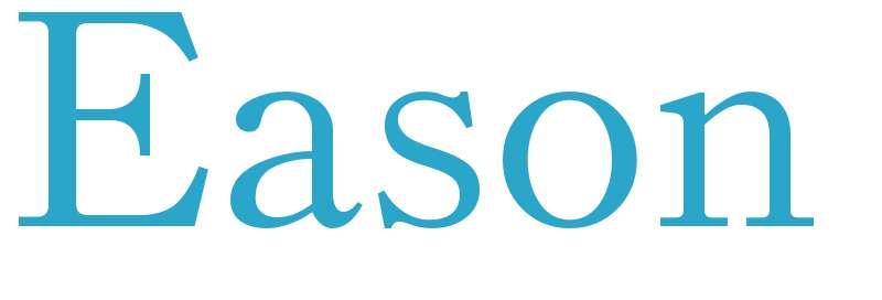Eason - Name for Boys - Meaning, Popularity and Origin