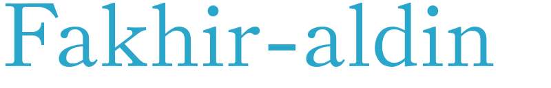 Fakhir-aldin - Name for Boys - Meaning, Popularity and Origin