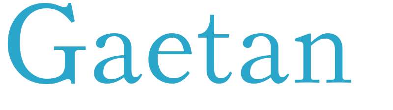 Gaetan - Name for Boys - Meaning, Popularity and Origin