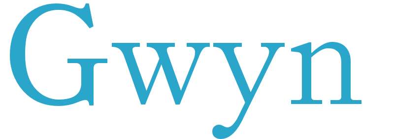 Gwyn - Name for Boys - Meaning, Popularity and Origin