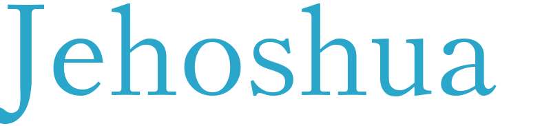 Jehoshua - Name for Boys - Meaning, Popularity and Origin