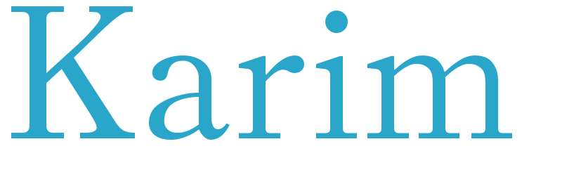 Karim - Name for Boys - Meaning, Popularity and Origin