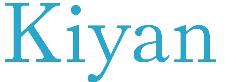 Kiyan - Name for Boys - Meaning, Popularity and Origin