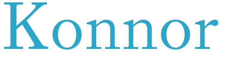 Konnor - Name for Boys - Meaning, Popularity and Origin