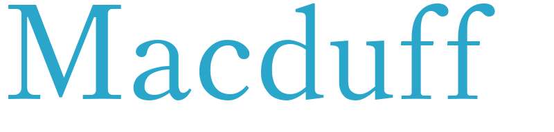 Macduff - Name for Boys - Meaning, Popularity and Origin