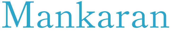 Mankaran - Name for Boys - Meaning, Popularity and Origin