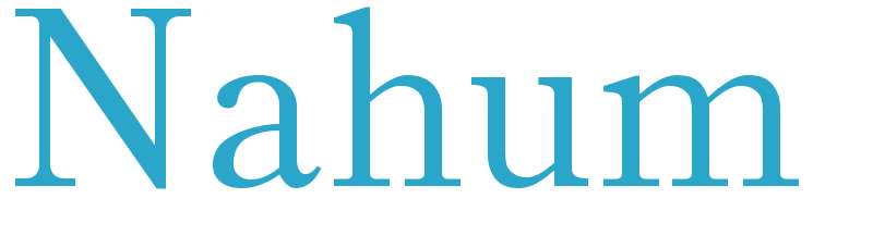 Nahum - Name for Boys - Meaning, Popularity and Origin