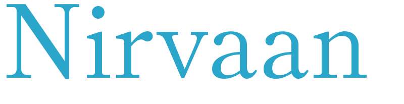 Nirvaan - Name for Boys - Meaning, Popularity and Origin