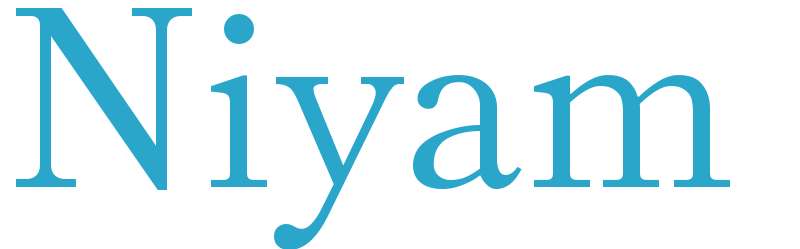Niyam - Name for Boys - Meaning, Popularity and Origin