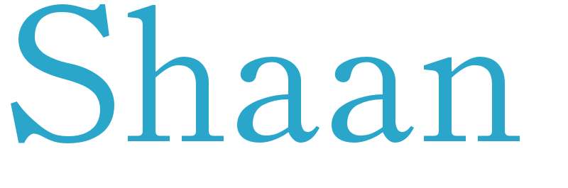 Shaan - Name for Boys - Meaning, Popularity and Origin