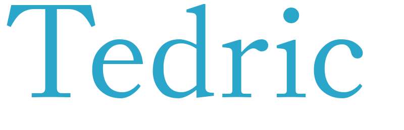 Tedric - Name for Boys - Meaning, Popularity and Origin