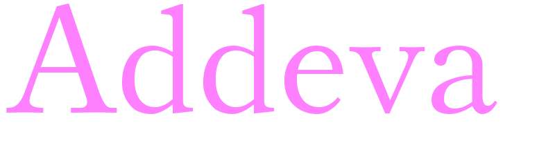 Addeva - Name for Girls - Meaning, Popularity and Origin