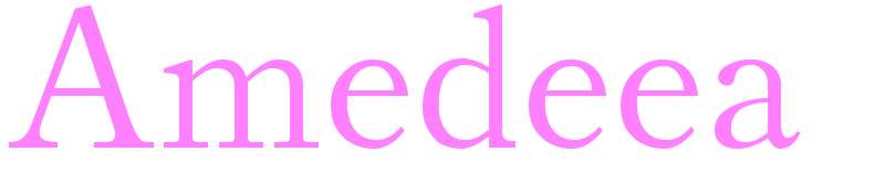 Amedeea - Name for Girls - Meaning, Popularity and Origin