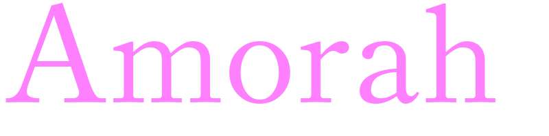 Amorah - Name for Girls - Meaning, Popularity and Origin