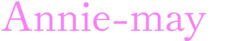 Annie-may - Name for Girls - Meaning, Popularity and Origin