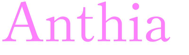 Anthia - Name for Girls - Meaning, Popularity and Origin