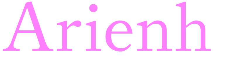 Arienh - Name for Girls - Meaning, Popularity and Origin