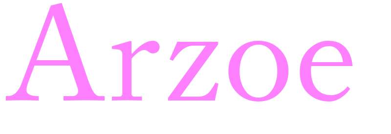 Arzoe - Name for Girls - Meaning, Popularity and Origin
