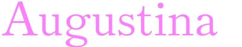 Augustina - Name for Girls - Meaning, Popularity and Origin