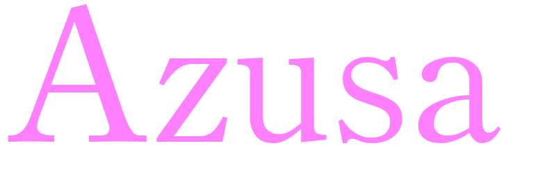 Azusa - Name for Girls - Meaning, Popularity and Origin