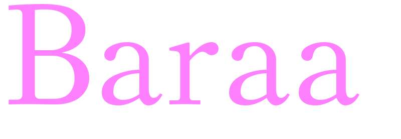 Baraa - Name for Girls - Meaning, Popularity and Origin