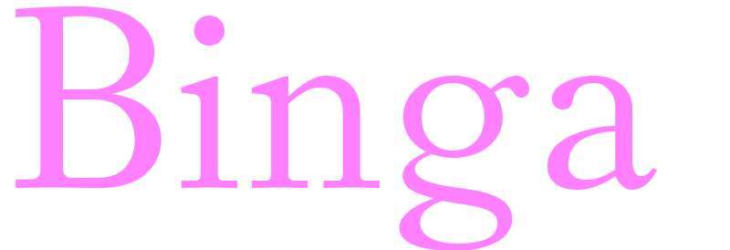 Binga - Name for Girls - Meaning, Popularity and Origin