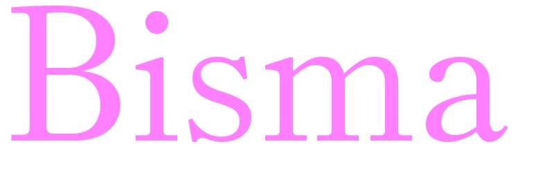 Bisma - Name for Girls - Meaning, Popularity and Origin