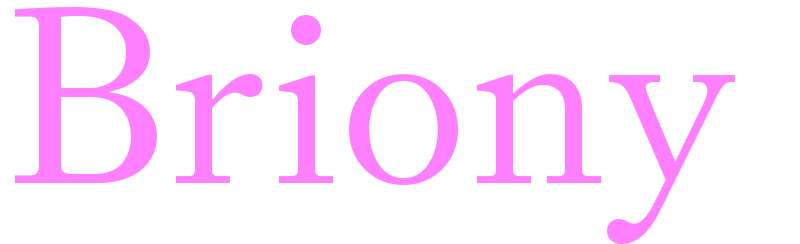 Briony - Name for Girls - Meaning, Popularity and Origin
