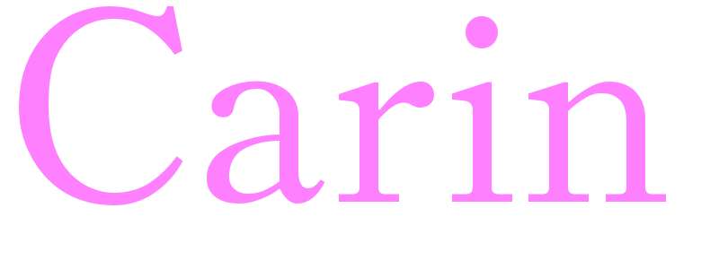 Carin - Name for Girls - Meaning, Popularity and Origin
