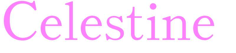 Celestine - Name for Girls - Meaning, Popularity and Origin