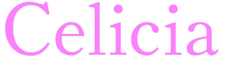 Celicia Name For Girls Meaning Popularity And Origin