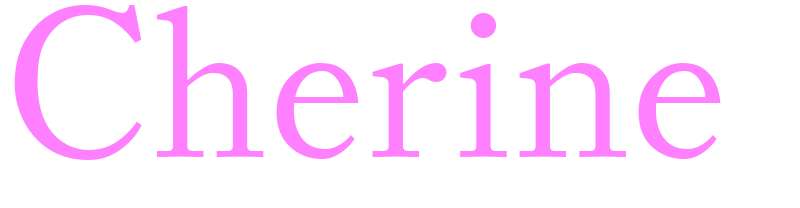 Cherine - Name for Girls - Meaning, Popularity and Origin