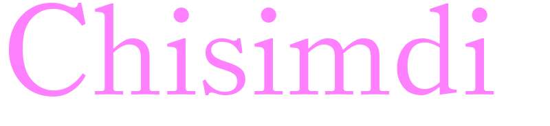 Chisimdi - Name for Girls - Meaning, Popularity and Origin