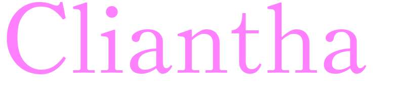Cliantha - Name for Girls - Meaning, Popularity and Origin