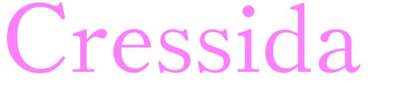 Cressida - Name for Girls - Meaning, Popularity and Origin