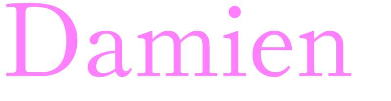 Damien - Name for Girls - Meaning, Popularity and Origin