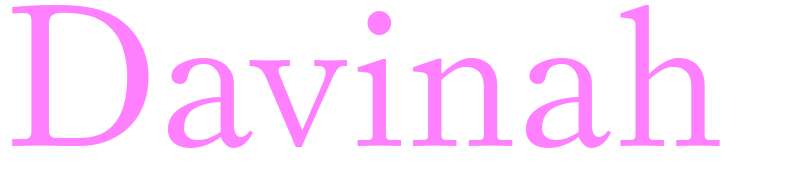 Davinah - Name for Girls - Meaning, Popularity and Origin