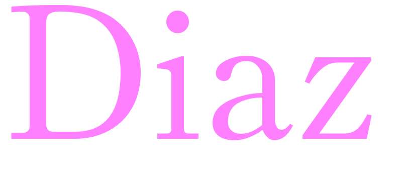 Diaz - Name for Girls - Meaning, Popularity and Origin