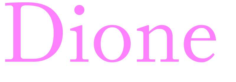 Dione - Name for Girls - Meaning, Popularity and Origin