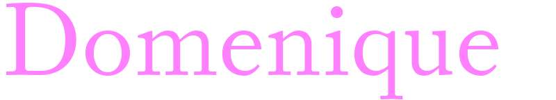 Domenique - Name for Girls - Meaning, Popularity and Origin