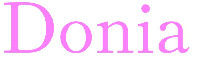 Donia - Name for Girls - Meaning, Popularity and Origin