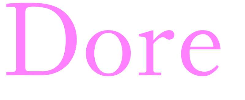 Dore - Name for Girls - Meaning, Popularity and Origin