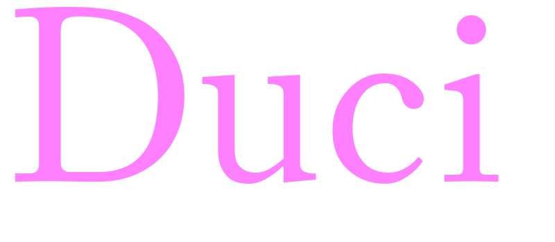 Duci - Name for Girls - Meaning, Popularity and Origin