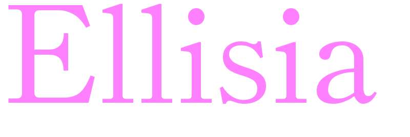 Ellisia - Name for Girls - Meaning, Popularity and Origin