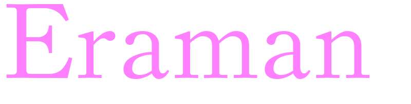 Eraman - Name for Girls - Meaning, Popularity and Origin