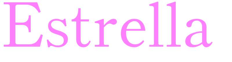 Estrella - Name for Girls - Meaning, Popularity and Origin