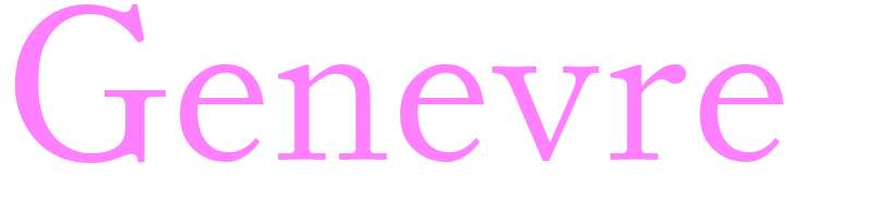 Genevre - Name for Girls - Meaning, Popularity and Origin